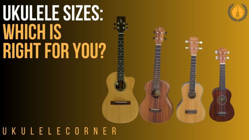 ukulele-sizes-which-is-right-for-you - Ukulele Corner